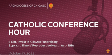 CCI Radio Hour October 18, 2022 | Catholic Conference of Illinois